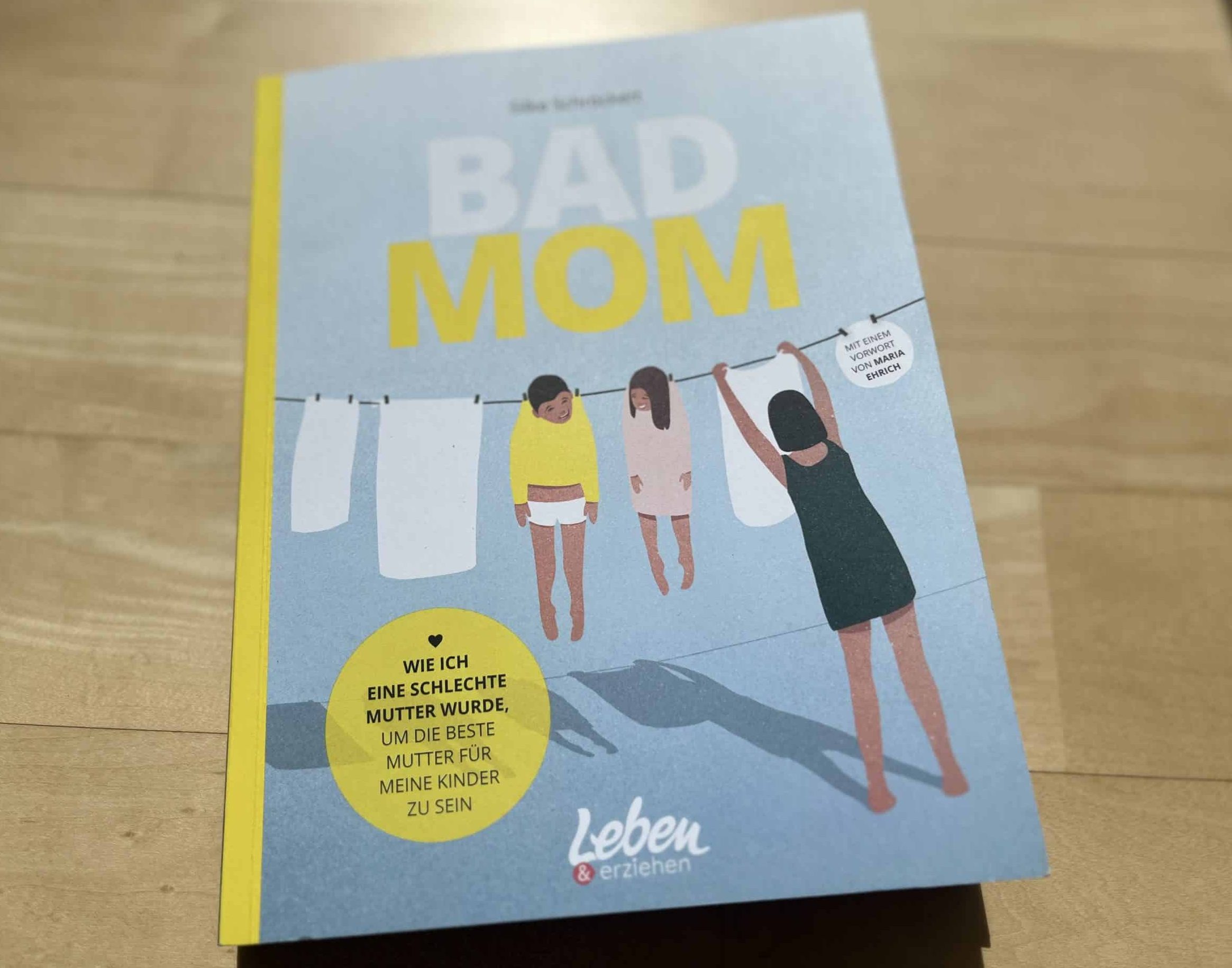 Warum wir für die Kinder alles perfekt machen wollen (aus dem Buch "Bad ...